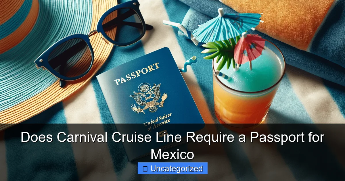 does carnival cruise line require a passport for mexico Archives ...